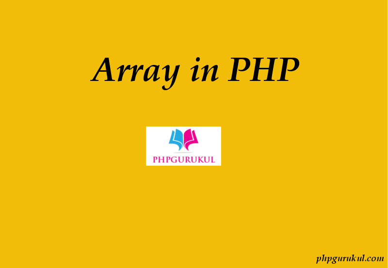 Array in PHP - PHPGurukul