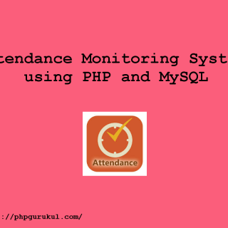 Attendance Monitoring System php and mySQL Archives - PHPGurukul