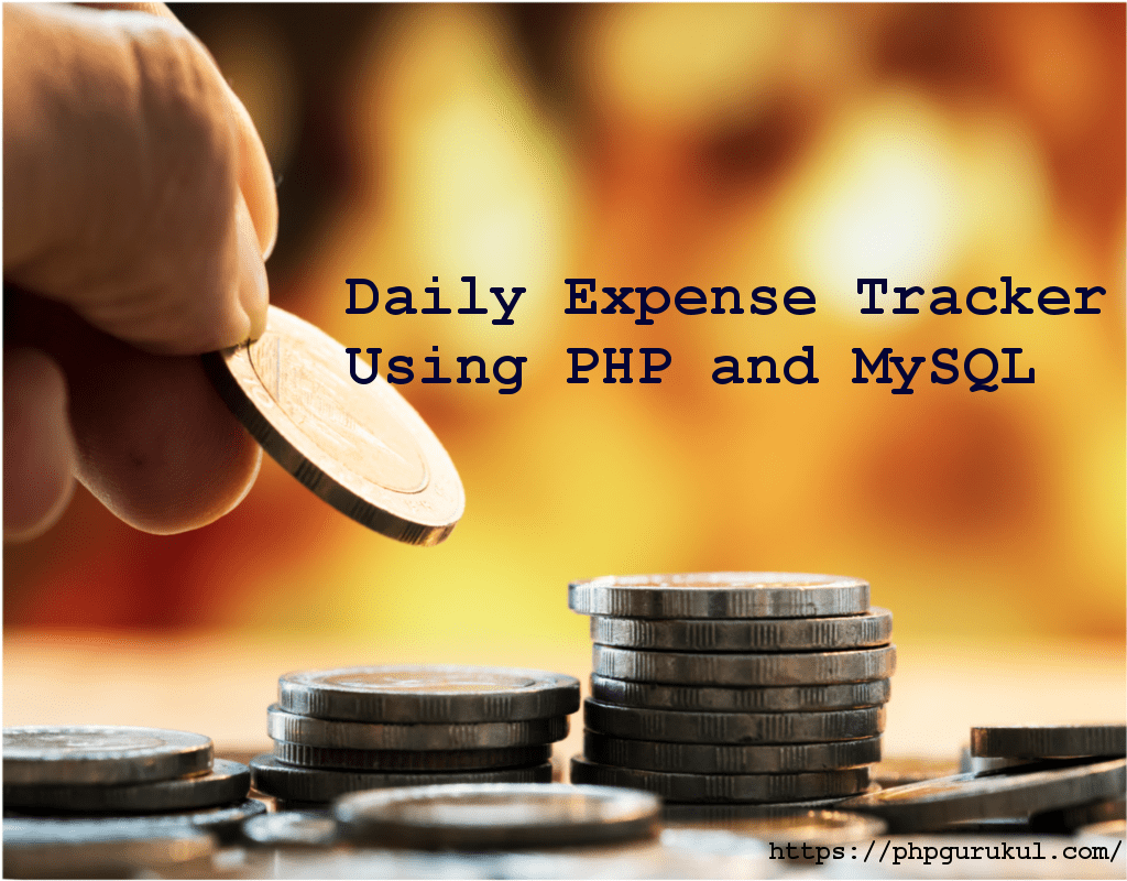 Daily Expense Tracker Using PHP Daily Expense Tracker Project In PHP