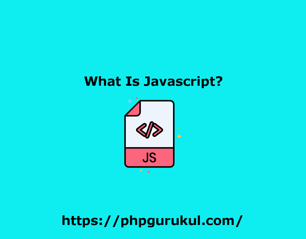 What Is Javascript PHPGurukul