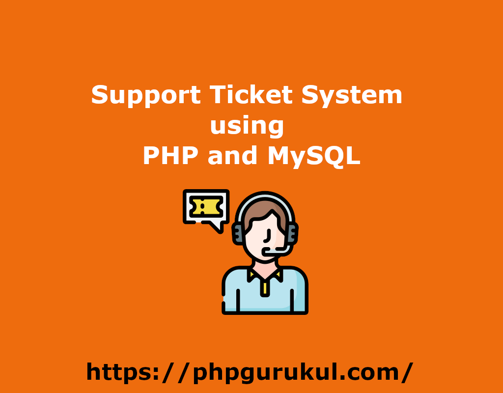 Support Ticket Management System | Support Ticket Management System in PHP