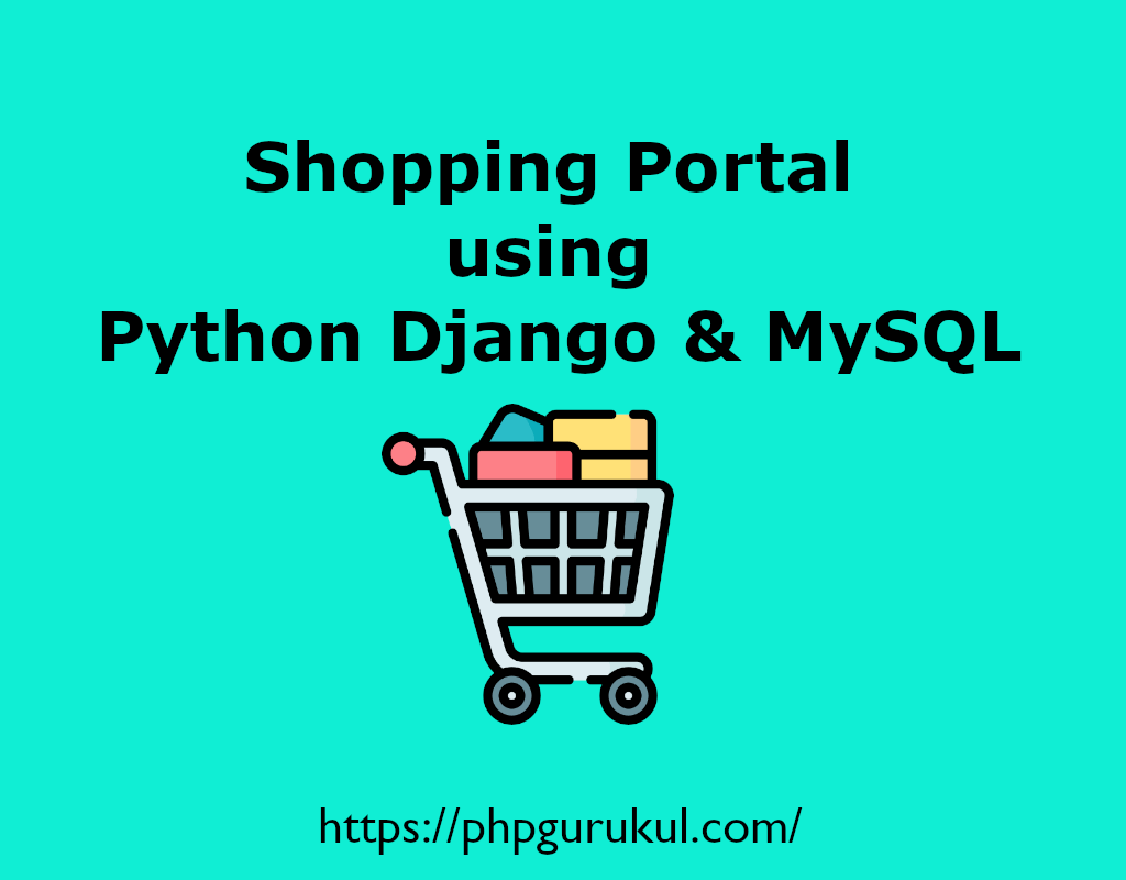 Shopping Portal Project using Python | Shopping Portal Management Sysytem Project PHPGurukul
