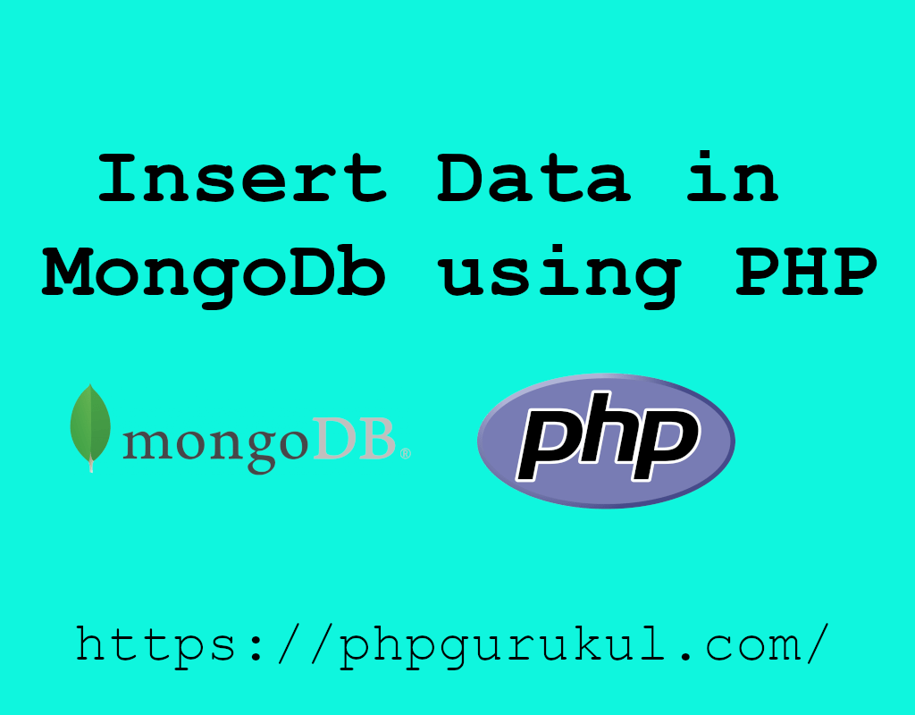 Insert Data in MongoDb using PHP - PHPGurukul
